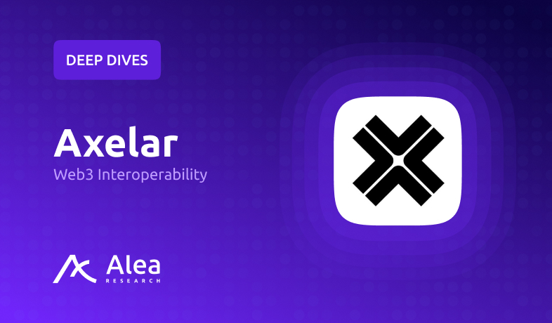 Axelar - Alea Research