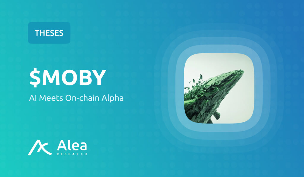 Moby AI - $MOBY - Alea Research